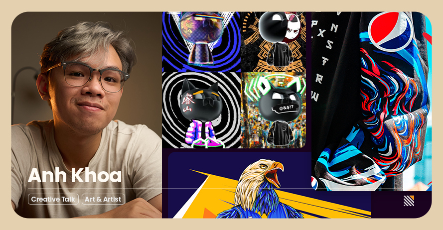 Anh Khoa: “Trước khi sáng tạo, mình sẽ nghĩ về câu chuyện để kể chúng ...